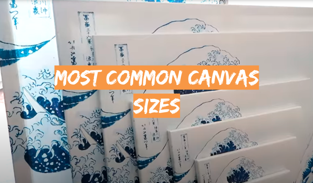 Most Common Canvas Sizes - DrawingProfy