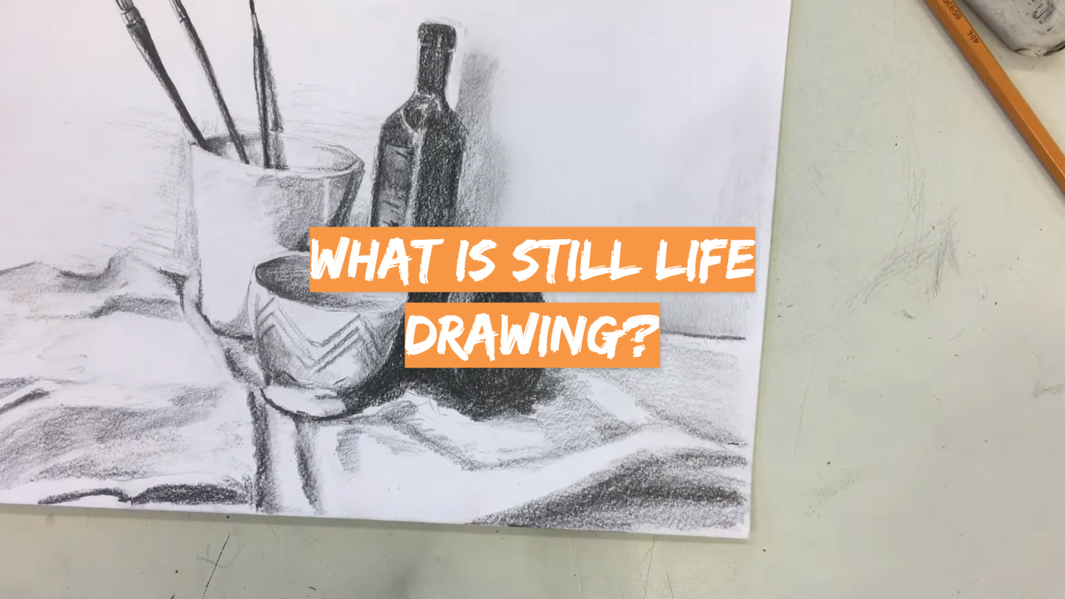 What Is Still Life Drawing? - DrawingProfy